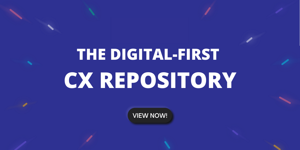 The Digital-First CX Library